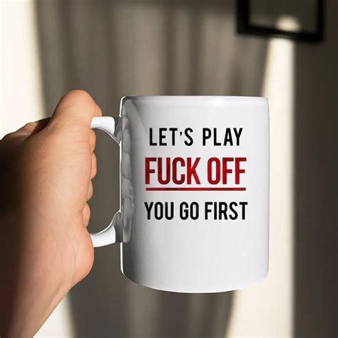 Lets Play Fuck Off You Go First Shirt • Picturestees Clothing Llc