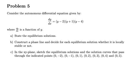 Solved Problem 5consider The Autonomous Differential