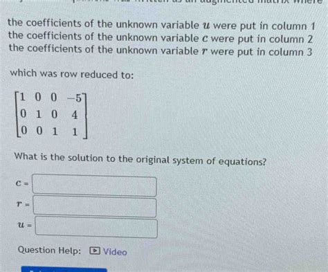 Solved The Coefficients Of The Unknown Variable U Were Put In Column 1