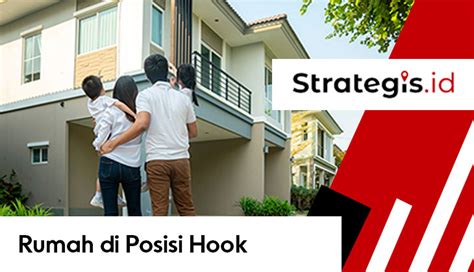 Punya Rumah Di Posisi Hook Yuk Kita Ngobrolin Plus Minusnya