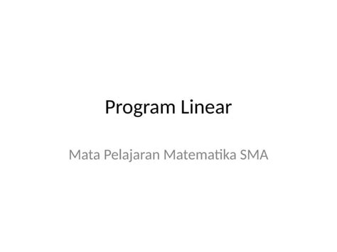 Programlinearmatematikasmama Kelas Xpptx