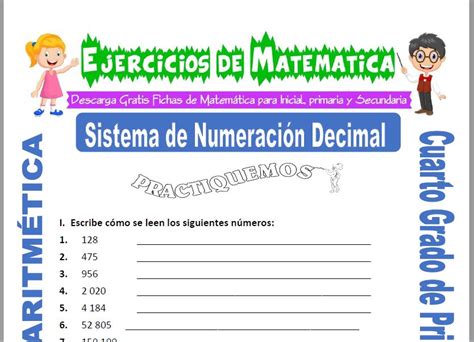 Ejercicios De Sistema De Numeración Decimal Para Cuarto De Primaria