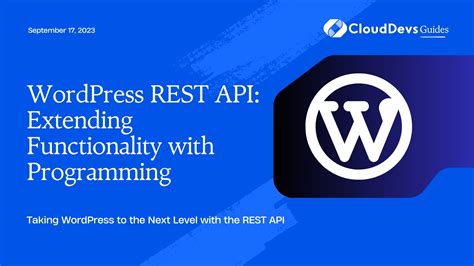 Wordpress Rest Api Extending Functionality With Programming