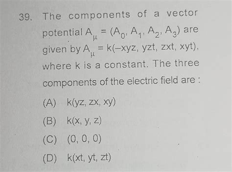 Solved 9 The Components Of A Vector Potential