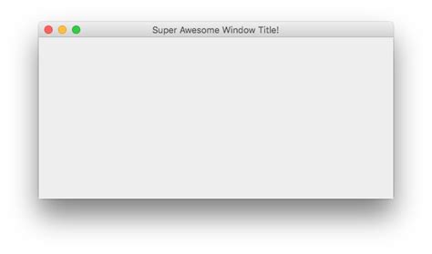 Swing Tutorial Creating An Empty Window Jframe