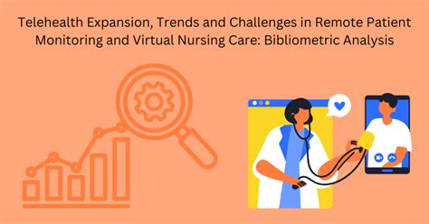 Telehealth Expansion Trends And Challenges In Remote Patient
