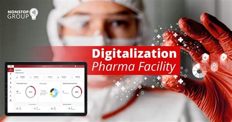 Digitalization Of A Pharma Facility What You Need To Know