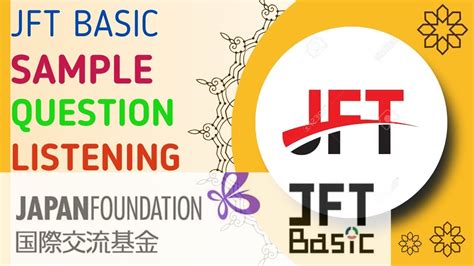 Jft Basic Listening Sample Questions Jftbasic Ssw Listening Youtube