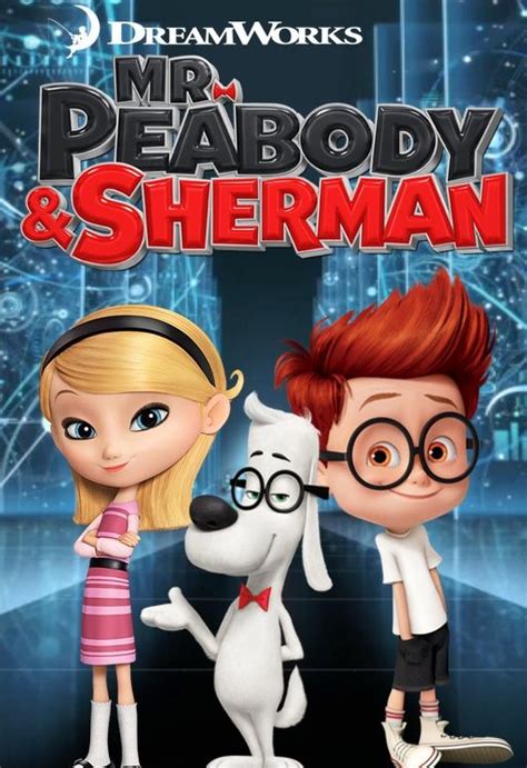 Cartoon Network Walt Disney Pictures Mr Peabody And Sherman 2014