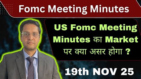 Fomc Meeting Minutes Live Today Us Fed Meeting Minutes Impact On Market