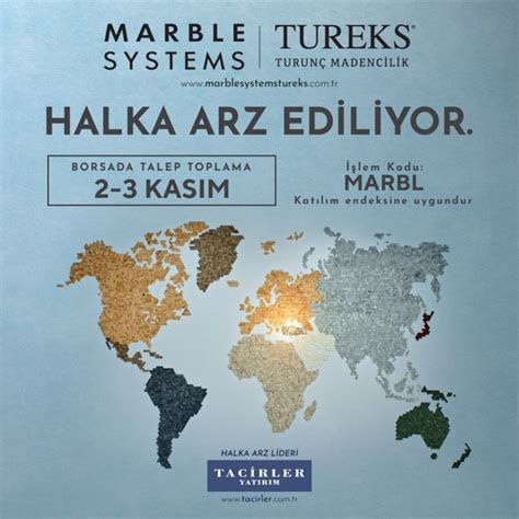 Marble Systems Tureks Turunç Madencilik Halka Arz Süreci Başlıyor Hasan Ceylan