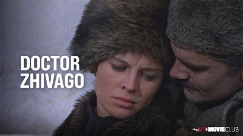 Doctor Zhivago 1965 Afi Movie Club American Film Institute