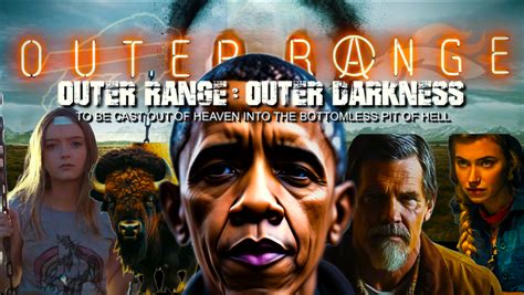 Outer Range Outer Darkness To Be Cast Out Of Heaven Into The