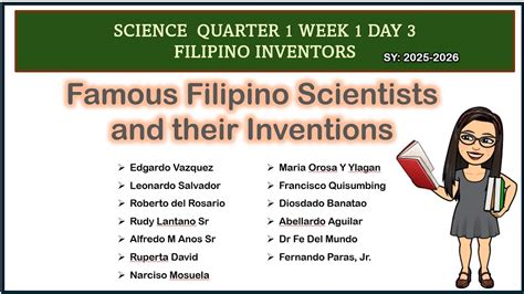 Famous Filipino Scientists And Their Inventions Science 4 Qaurter 1