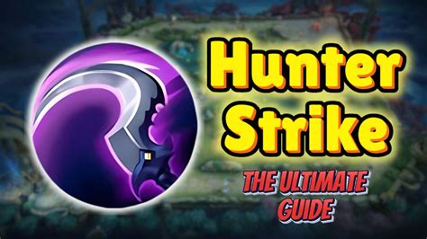 Unlocking The Power Of Hunter Strike In Mobile Legends