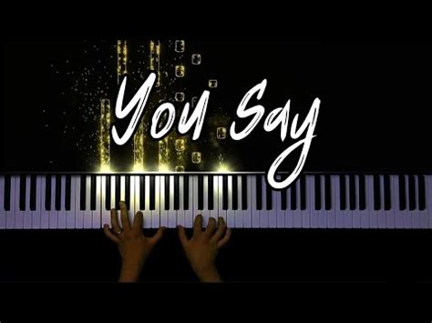 Lauren Daigle You Say Piano Tutorial Cover Youtube