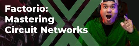 Mastering Circuit Networks In Factorio A Comprehensive Guide Xgamingserver