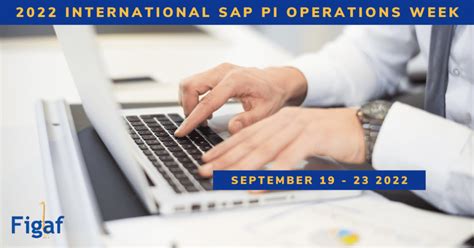 2022 international sap pi operations week figaf