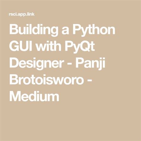 Building A Python GUI With PyQt Designer Gui Design Python Virtual Environment