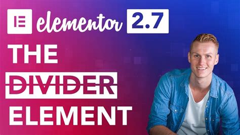 The New Elementor Divider Element Explained YouTube