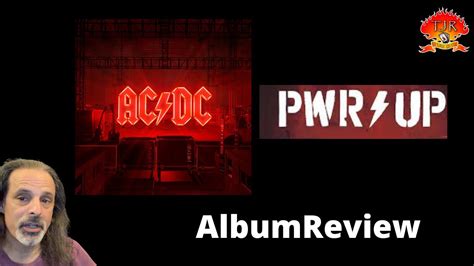 Ac Dc Power Up Album Review Youtube