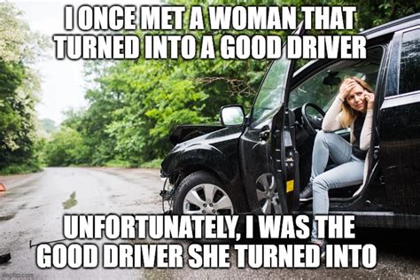 Women Driver Memes Imgflip
