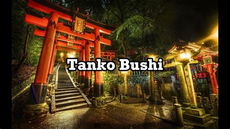 Tanko Bushi Youtube