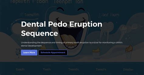 Dental Pedo Eruption Sequence