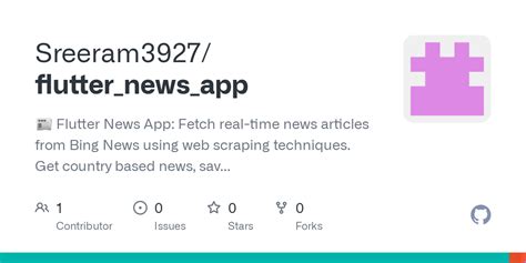 Github Sreeram3927flutternewsapp 📰 Flutter News App Fetch Real Time News Articles From