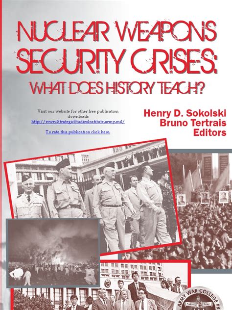 Nuclear Weapons Security Crises What Does History Teach Pdf