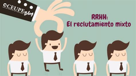 Rrhh El Reclutamiento Mixto