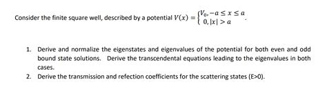 Consider The Finite Square Well Described By A