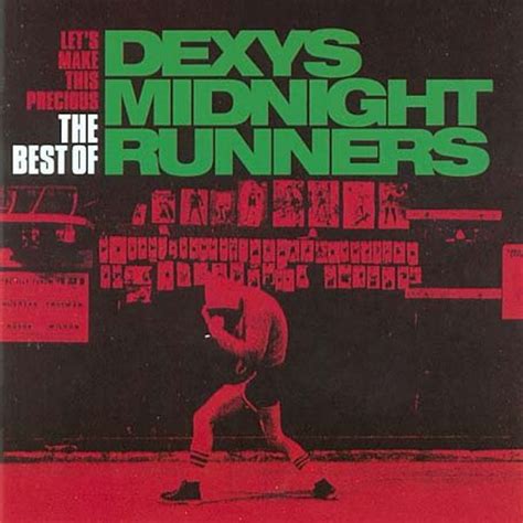 Dexys Midnight Runners Lets Make This Precious The Best Of Dexys