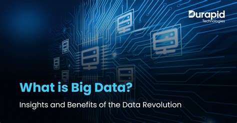 What Is Big Data Insights And Benefits Of The Data Revolution
