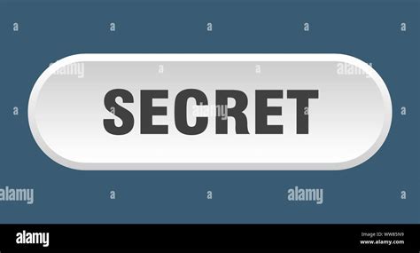 Secret Button Secret Rounded White Sign Secret Stock Vector Image And Art Alamy