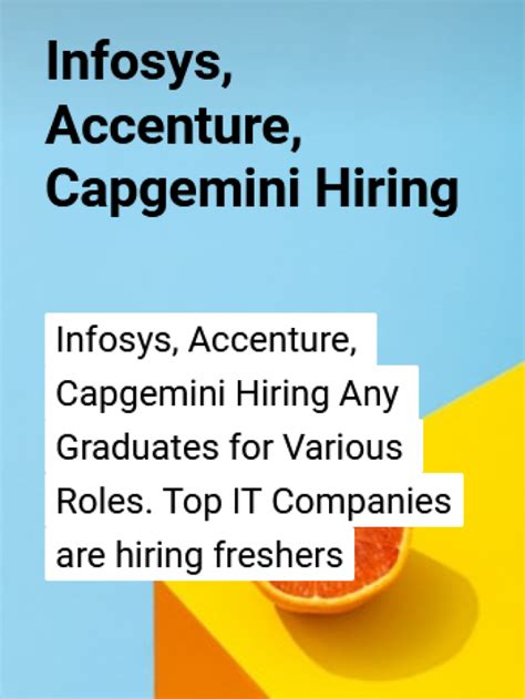 Infosys Accenture Capgemini Hiring Any Graduates For Various Roles