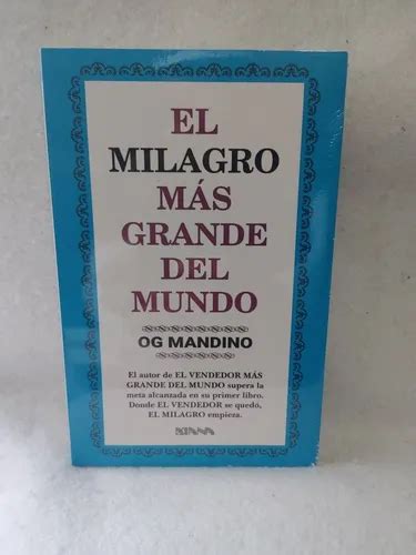 El Milagro Más Grande Del Mundo Libro Fisico Og Mandino Mercadolibre
