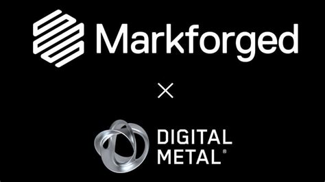 Markforged Announced Agreement With Höganäs Ab To Acquire Digital Metal Extending Capabilities