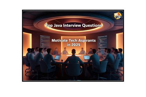 Top Java Interview Questions To Crack Technical Rounds In 2025