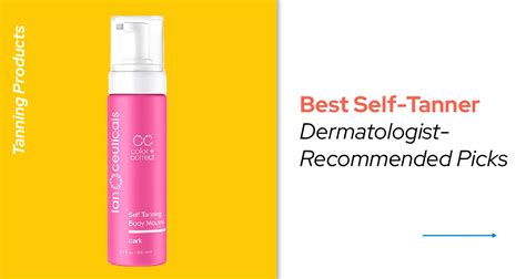 Best Self Tanner Dermatologist Recommended Picks