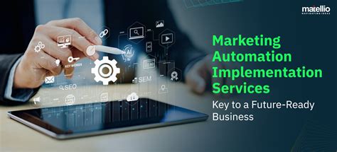 Marketing Automation Implementation Services Key To A Future Ready