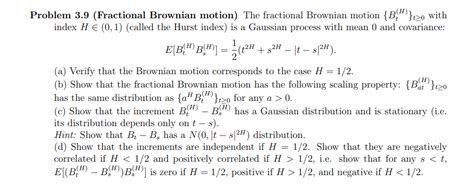 Solved Problem 39 Fractional Brownian Motion The
