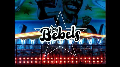 Les Bebels Bebel Super Star Les Bébels Youtube