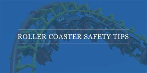 Roller Coaster Safety Rules