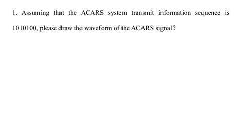 1 Assuming That The Acars System Transmit