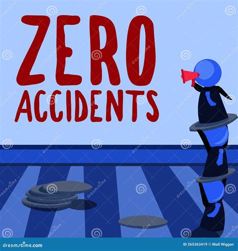 Text Sign Showing Zero Accidents Conceptual Photo Important Strategy For Preventing Workplace