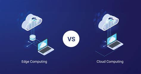 Edge Computing Vs Cloud Computing Key Differences And Use Cases