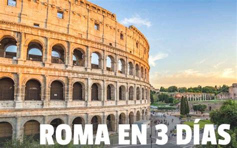 Roma En Tres Días SuperguÍa Lo Mejor De Roma En 3 Días De Viaje