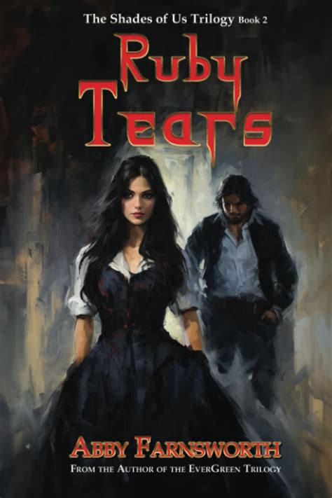 Ruby Tears The Shades Of Us Trilogy Farnsworth Abby 9781958336724