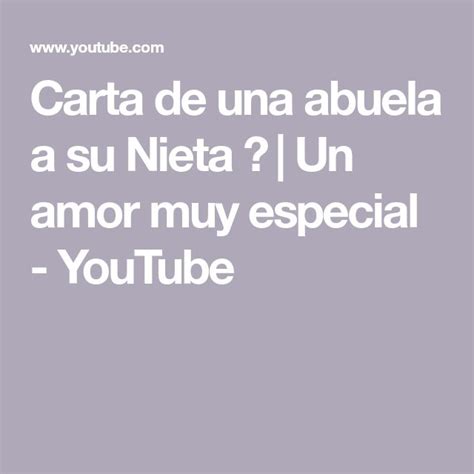 Carta De Una Abuela A Su Nieta